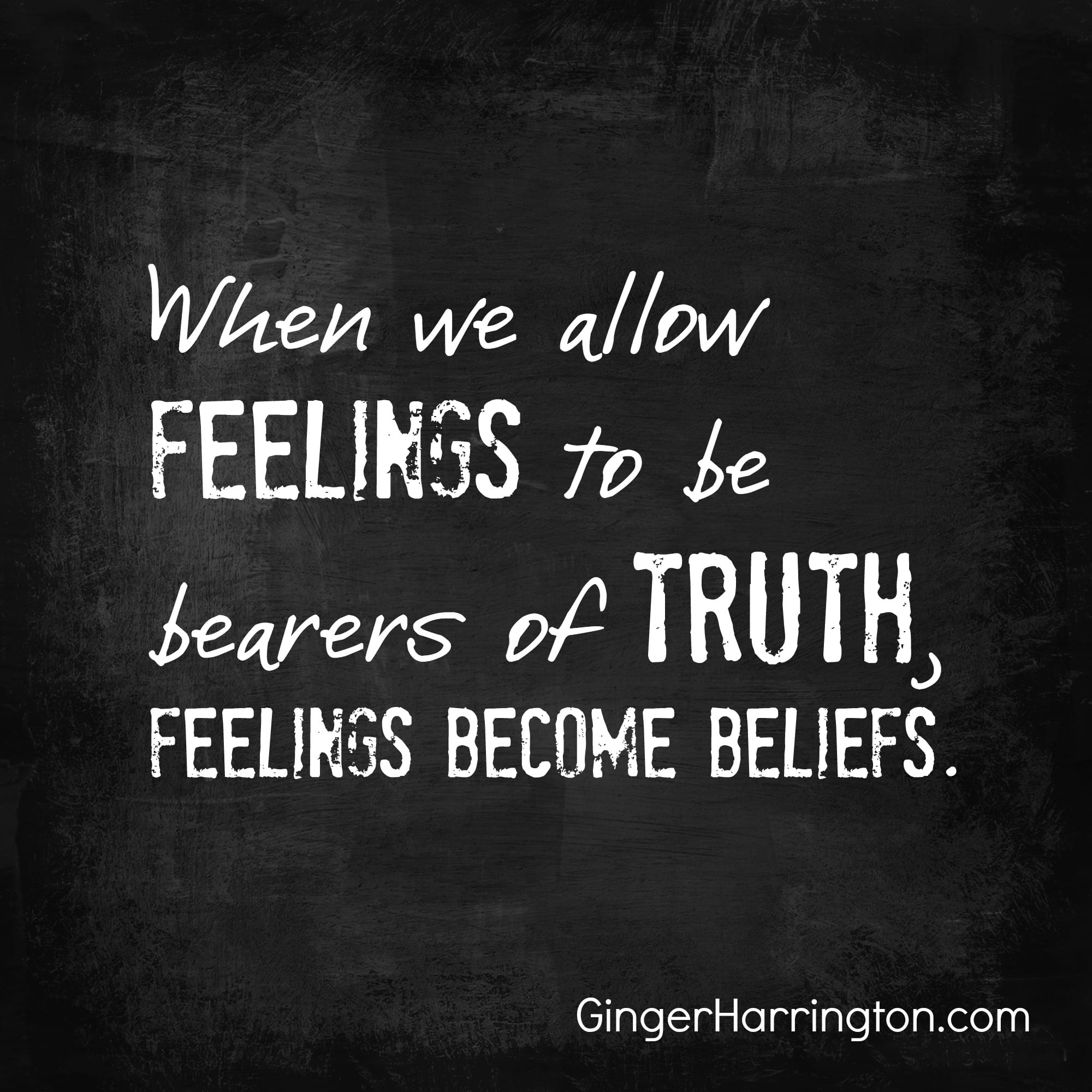 Truth Feelings Quotes